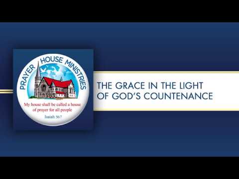 Sermon: The Grace In The Light Of God’s Countenance
