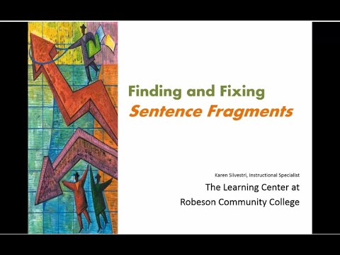 Finding and Fixing Sentence Fragments