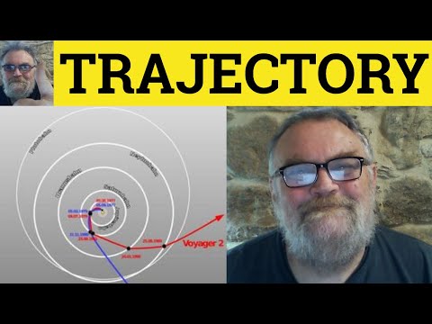 🔵 Trajectory Meaning - Trajectory Examples - Trajectory Defined - Trajectory