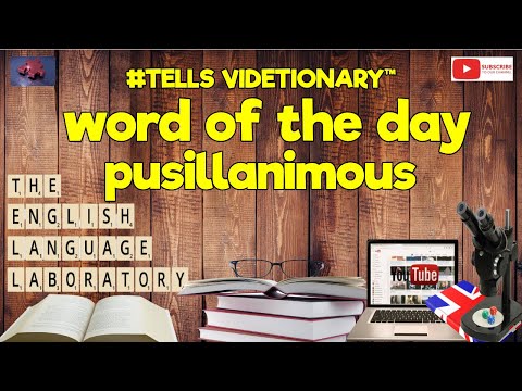 #tellsvidetionary™ What does ''pusillanimous'' mean? Word of The Day 4 October 2022.