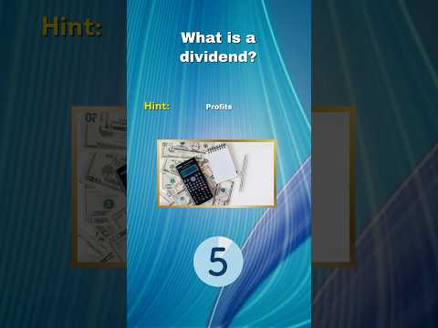 What is a Dividend? #finance #stockmarket #quiz