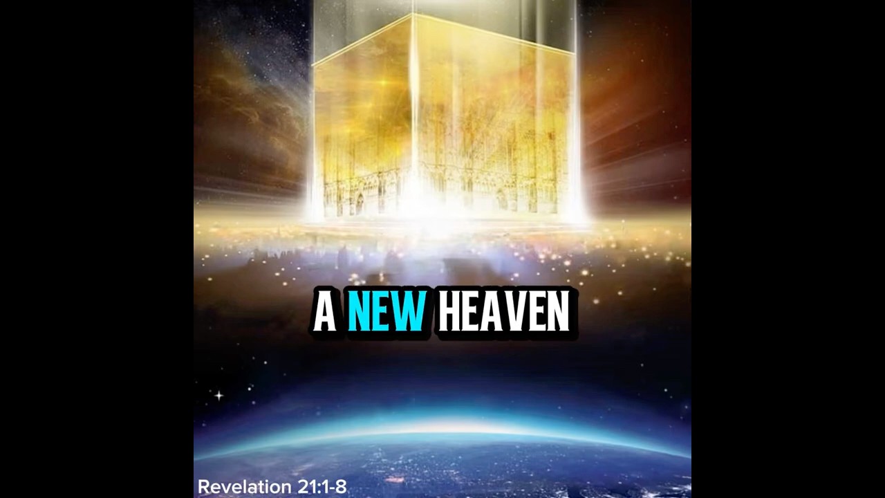 “And I Saw A New Heaven And A New Earth” [Revelation 21:1-8]