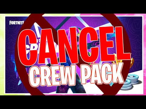 HOW TO CANCEL THE FORTNITE CREW PACK SUBSCRIPTION