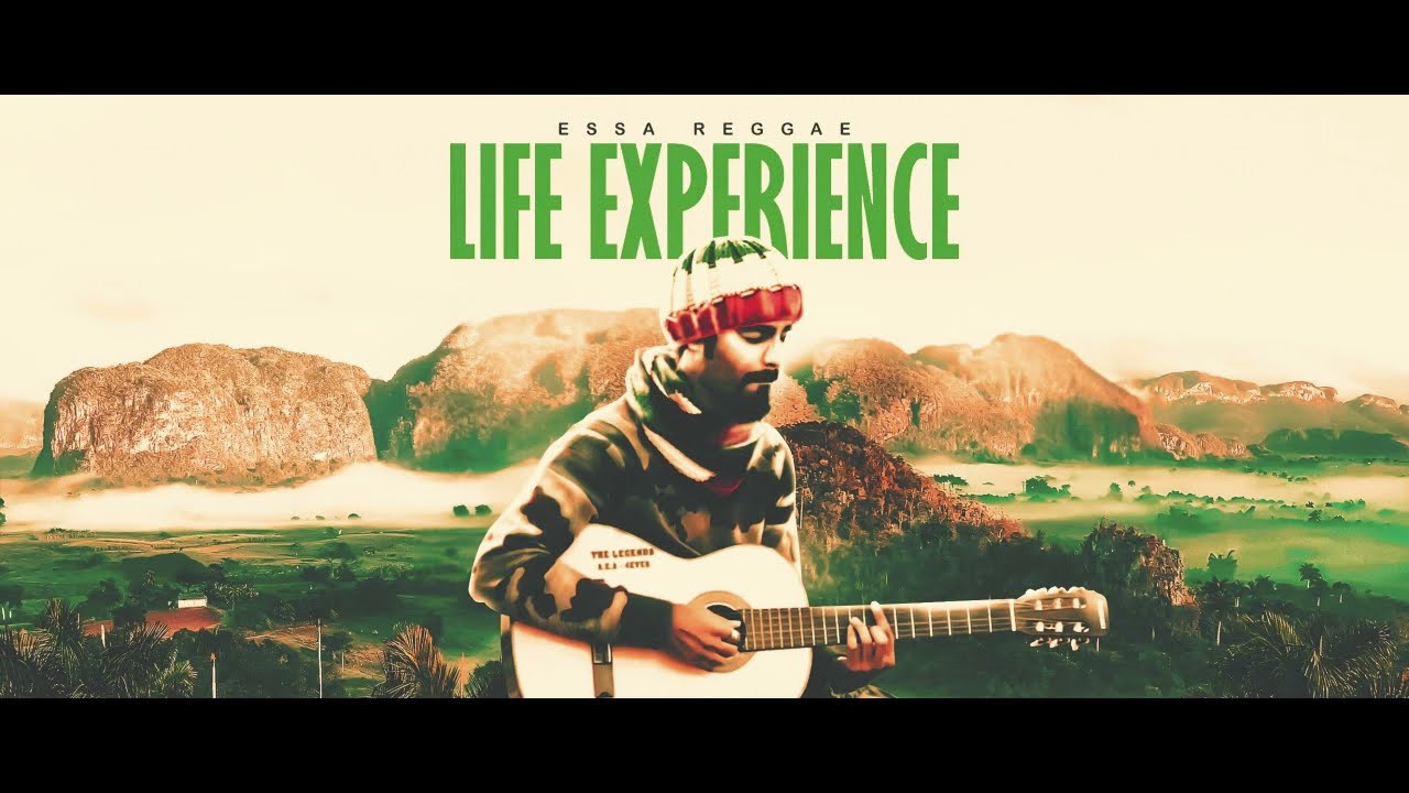 Life Experience - Essa Reggae