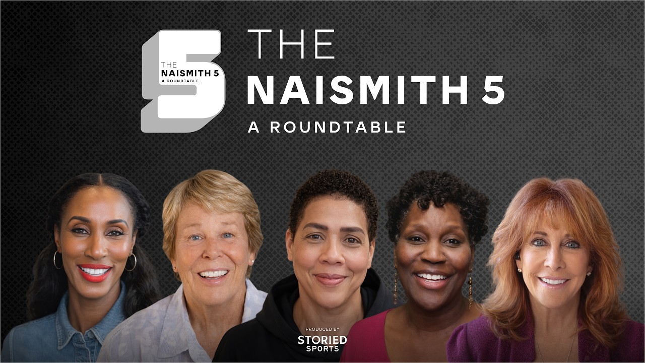 The Naismith 5 Roundtable: The Women Who Built the Game