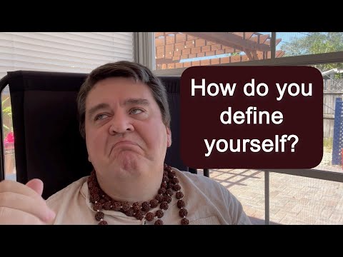 How do you define yourself? || Nonduality and Enlightenment Simplified