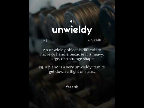 Word Of The Day- Unwieldy | Vocabulary| #english #trending #shorts #education #explorepage #youtube