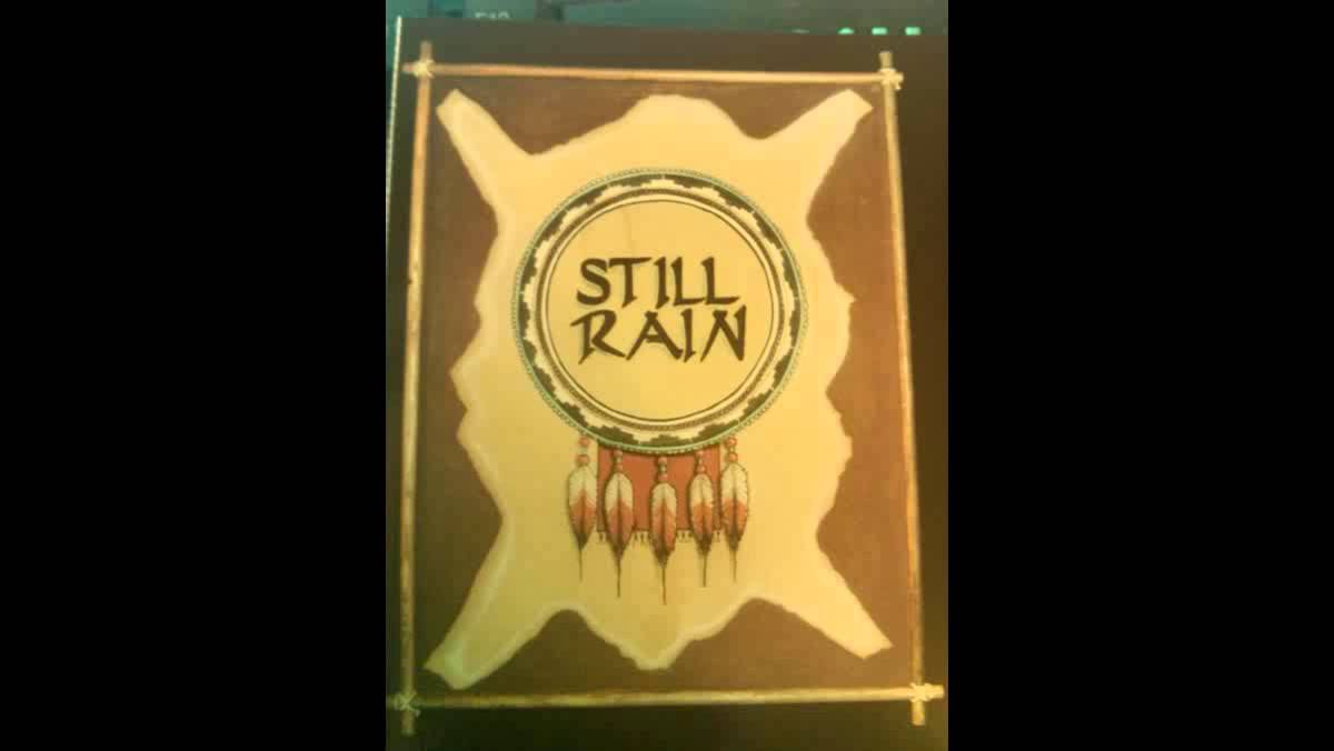 STILL RAIN - Windstorm