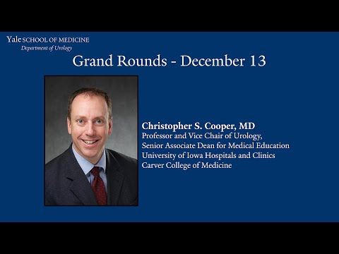 Yale Pediatric Urology Visiting Professor Grand Rounds - Christopher S. Cooper, MD