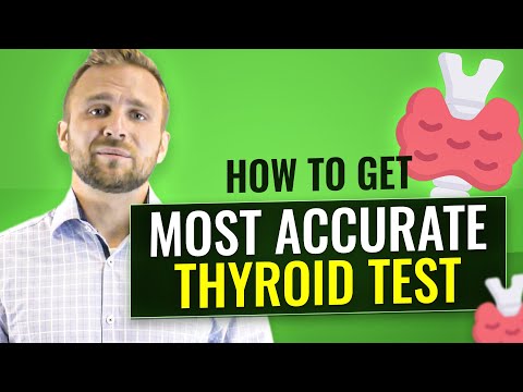 How To Get The Most Accurate Thyroid Test