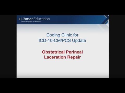 ICD-10 Coding Clinic Update: Obstetrical Perineal Laceration Repair