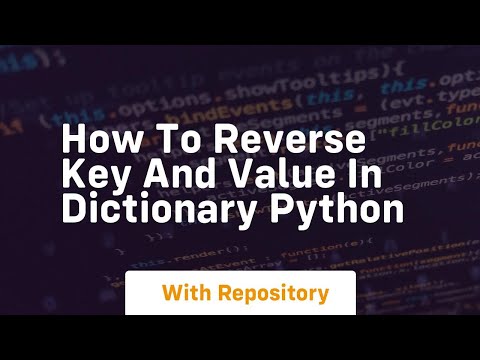 how to reverse key and value in dictionary python
