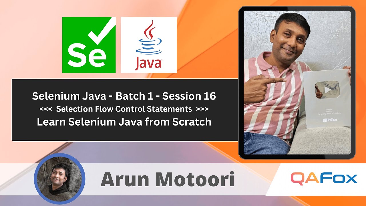 Day 16 - Core Java - Selection Flow Control Statements | Selenium Java - Batch 1