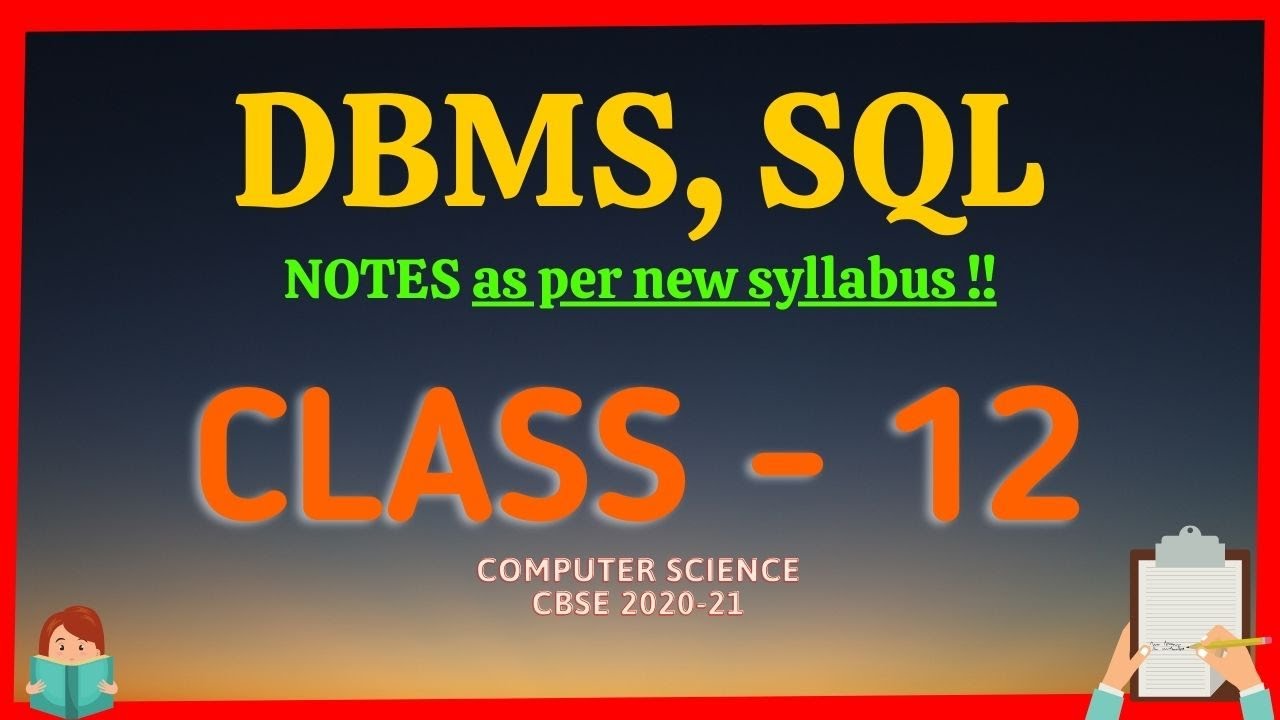 SQL and DBMS Notes Class 12 Python | CBSE Computer Science