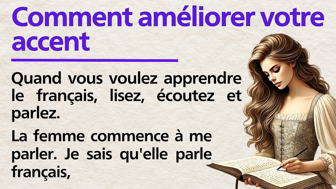 How to Improve Your French Accent || Learn French Through Story || French for Beginners