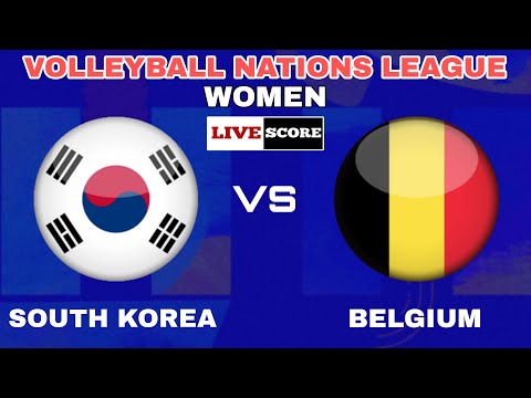 South Korea vs Belgium | 2025 VNL Women's Volleyball Live Scoreboard