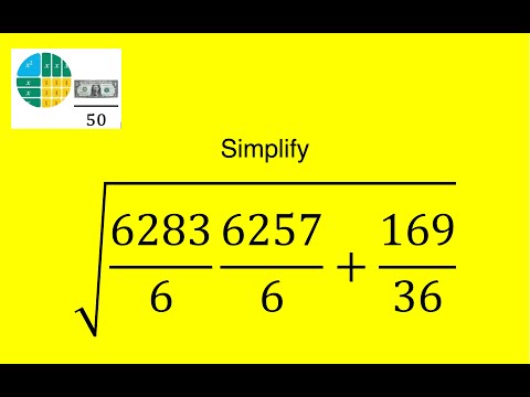 Simplify √(6283/6 6257/6 + 169/36)