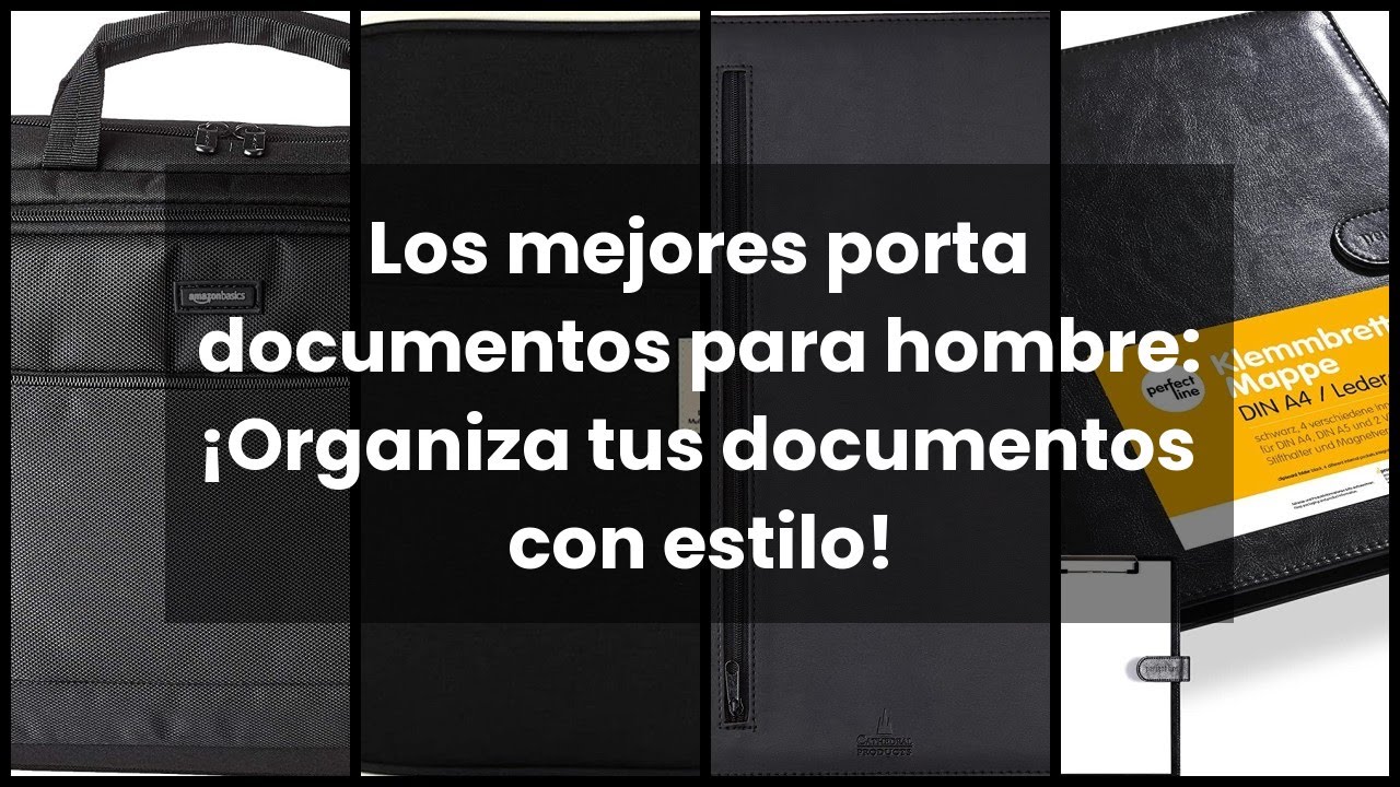 Los mejores porta documentos para hombre: ¡Organiza tus documentos con estilo!