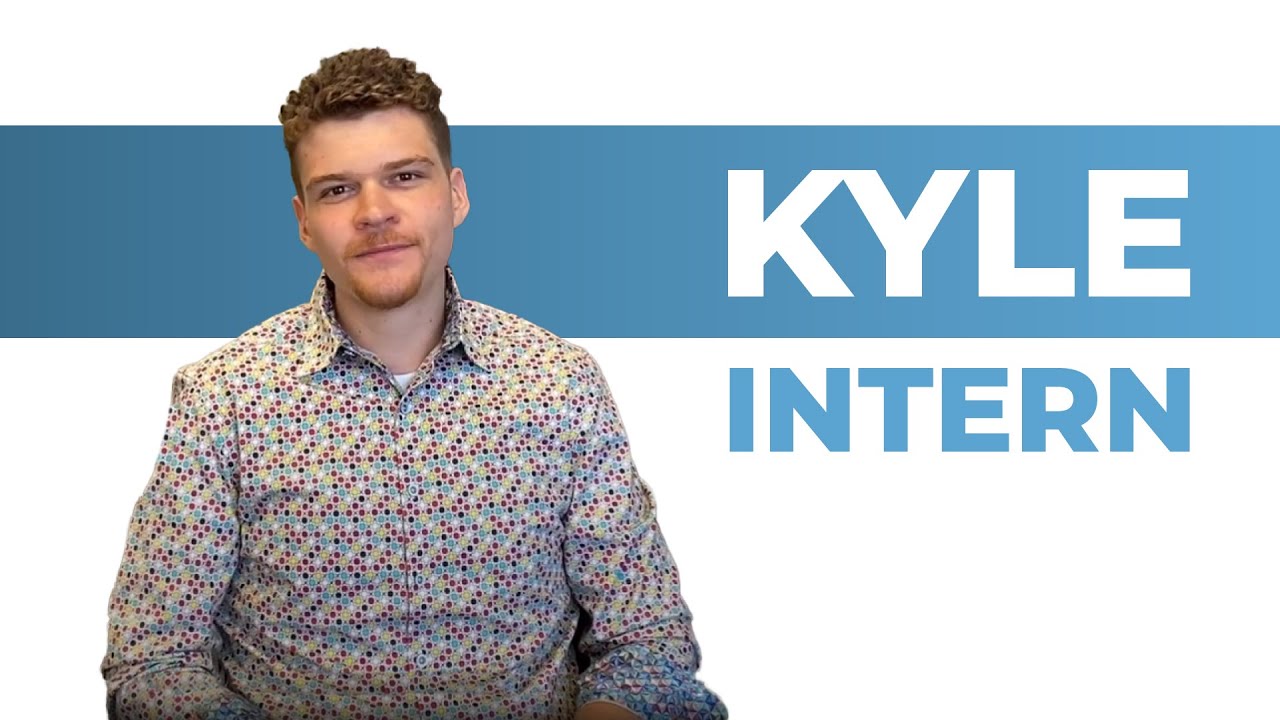 Our Summer Intern, Kyle