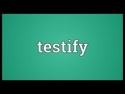 Testify Meaning