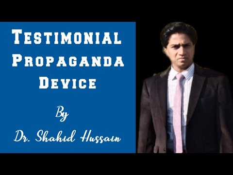 Testimonial Propaganda Device I Testimonial I Propaganda I Mass Communication by Dr Shahid Hussain