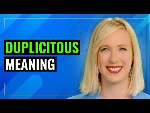 DUPLICITOUS: Meaning and Sentence example