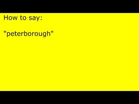 How to pronounce peterborough