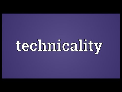 Technicality Meaning
