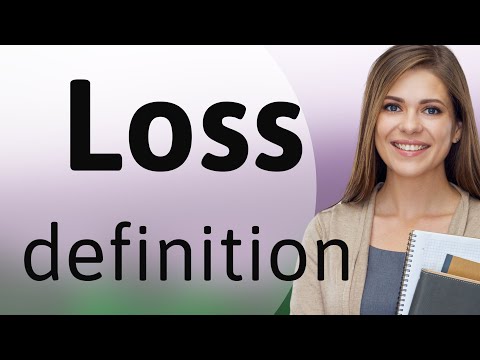 Loss | LOSS meaning