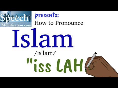 How to Pronounce Islam