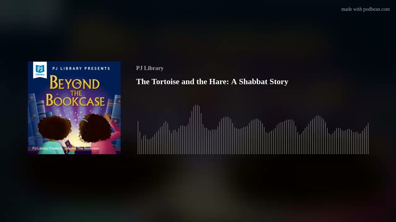 The Tortoise and the Hare: A Shabbat Story - Season 1 Ep. 1