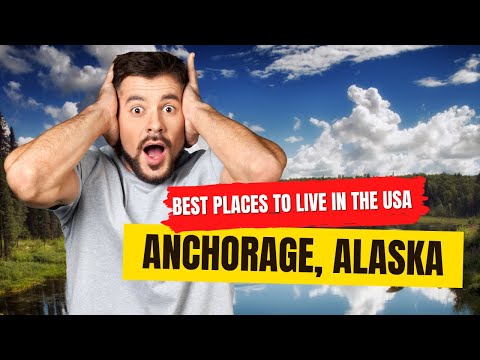 Best Places To Live In The US - Anchorage, AK #shorts 2021
