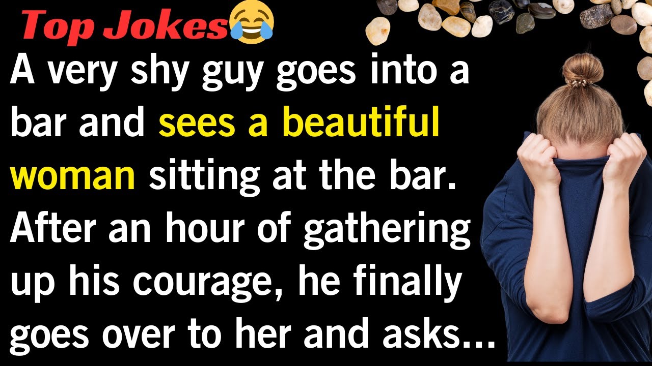 🤣Best Jokes |A very shy guy goes into a bar and sees a beautiful woman sitting at the bar.#loljokes