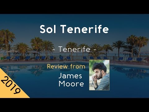 Sol Tenerife 4⋆ Review 2019