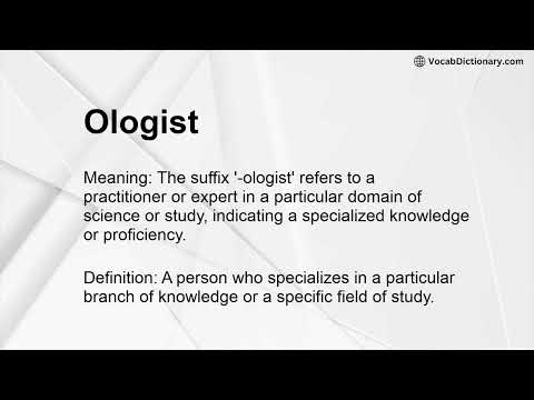 Ologist Meaning