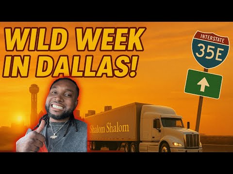 One Wild Week Trucking in Dallas TX… Time to Head Home!”