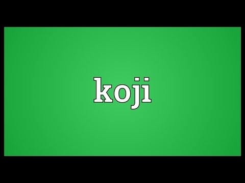 Koji Meaning
