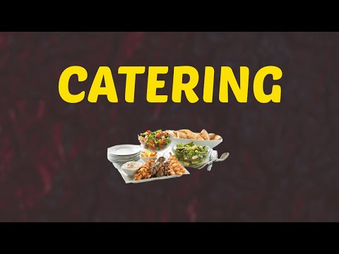 What Does CATERING Means || Meanings And Definitions in ENGLISH