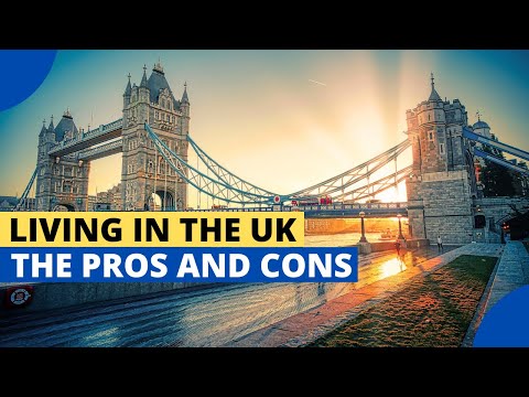 Living in the UK - The Pros and Cons