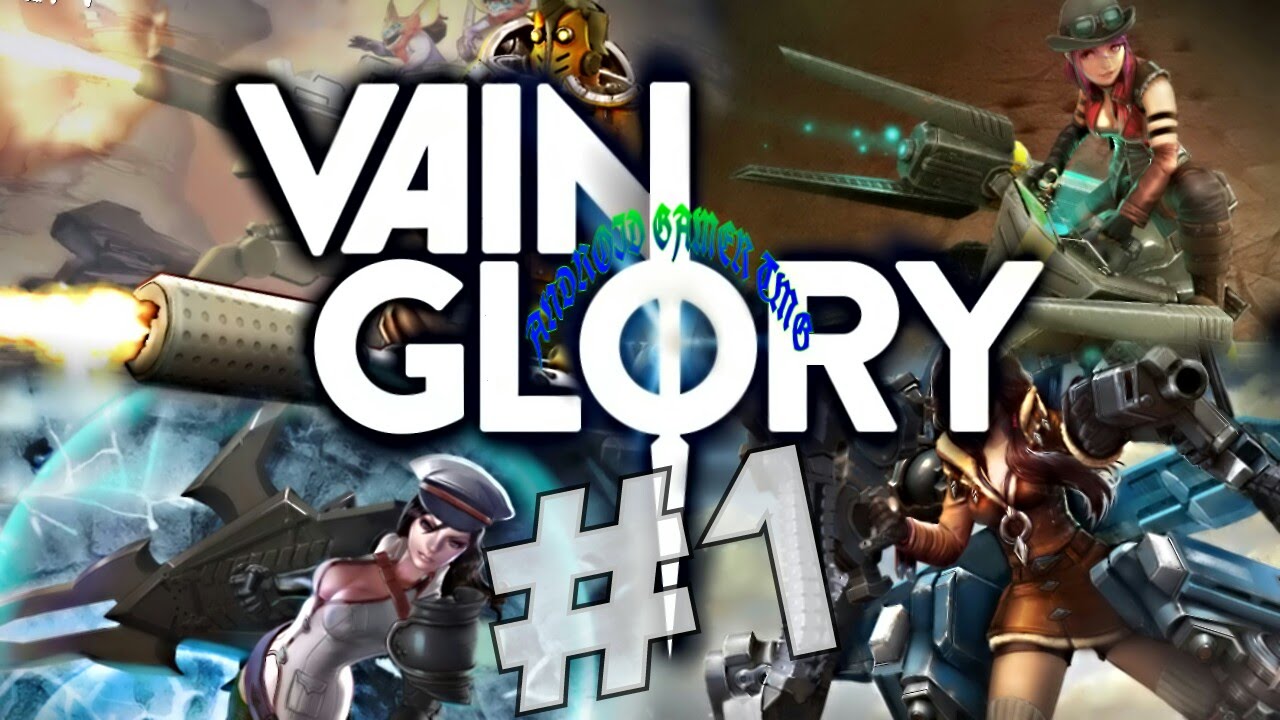 Vainglory - #1 HD Android Gameplay - The Series - Rec with Youtube Gaming