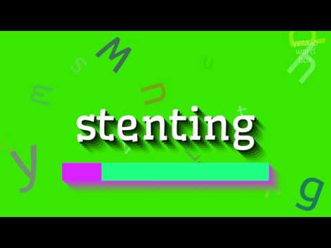 STENTING - HOW TO PRONOUNCE IT? #stenting