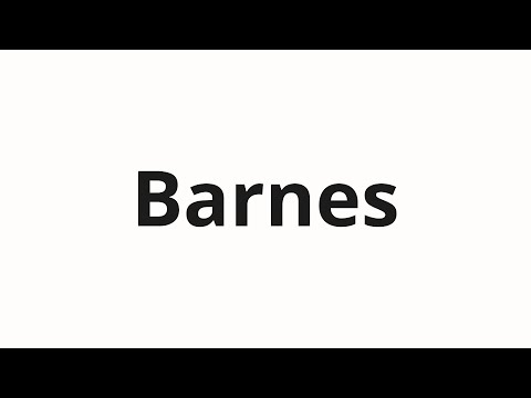 How to pronounce Barnes