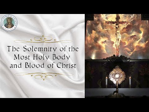 HOLY MASS- Solemnity of the Most Holy Body & Blood of Christ-Corpus Christi 06/22/2025 09:00AM LIVE