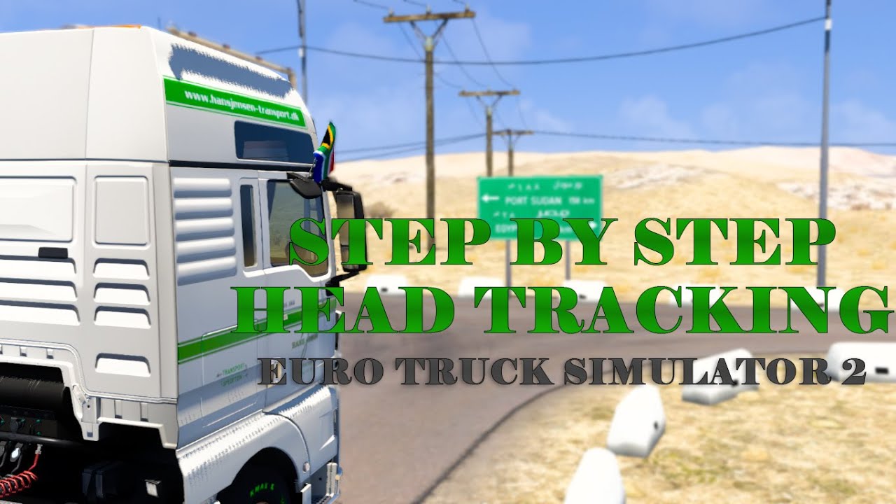 Headtracking for ETS2 Step by step guide