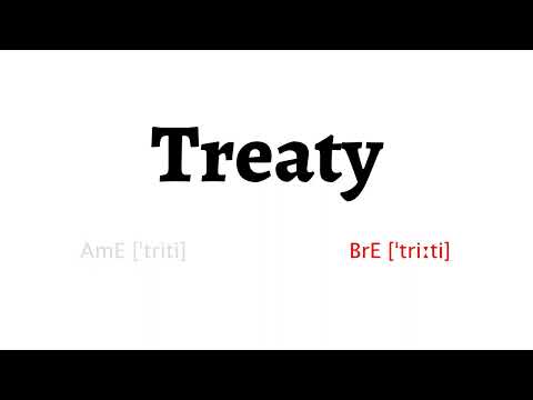 How to Pronounce treaty in American English and British English
