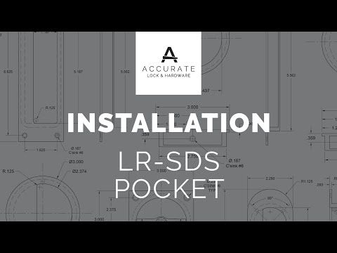 LR SDS Pocket Installation