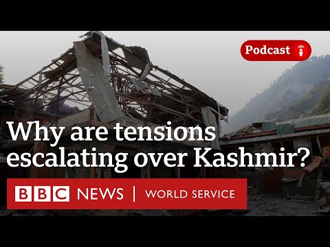Why are India and Pakistan fighting in Kashmir? - Global News Podcast, BBC World Service