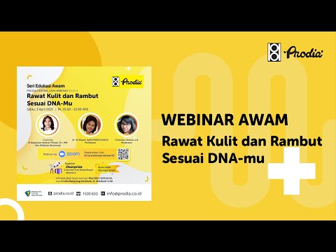 WEBINAR: Rawat Kulit dan Rambut sesuai DNA-mu