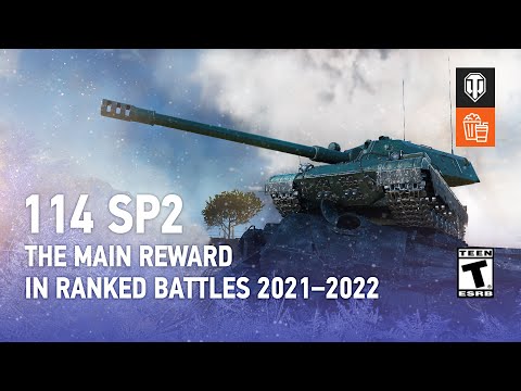 114 SP2—The Main Reward in Ranked Battles 2021–2022 | Tanks: World of ...