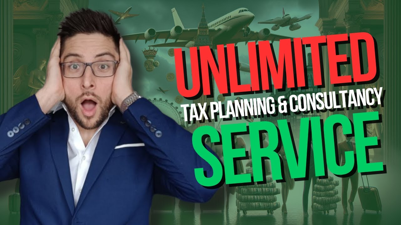 UNLIMITED Tax Consultancy & Tax Planning Service with Esentaxa